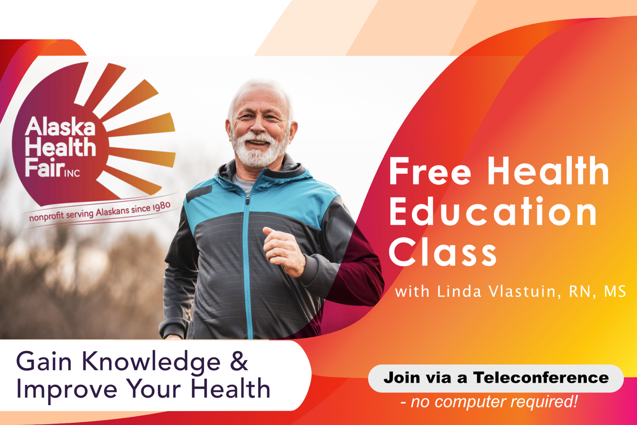 Gain Knowledge to Improve Your Health with Alaska Health Fair's Free ...